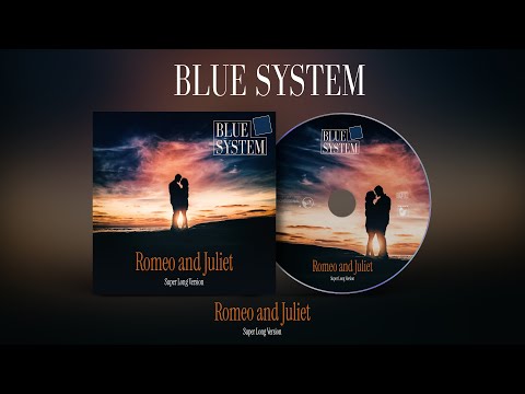 Blue System - Romeo and Juliet - Super Long Version