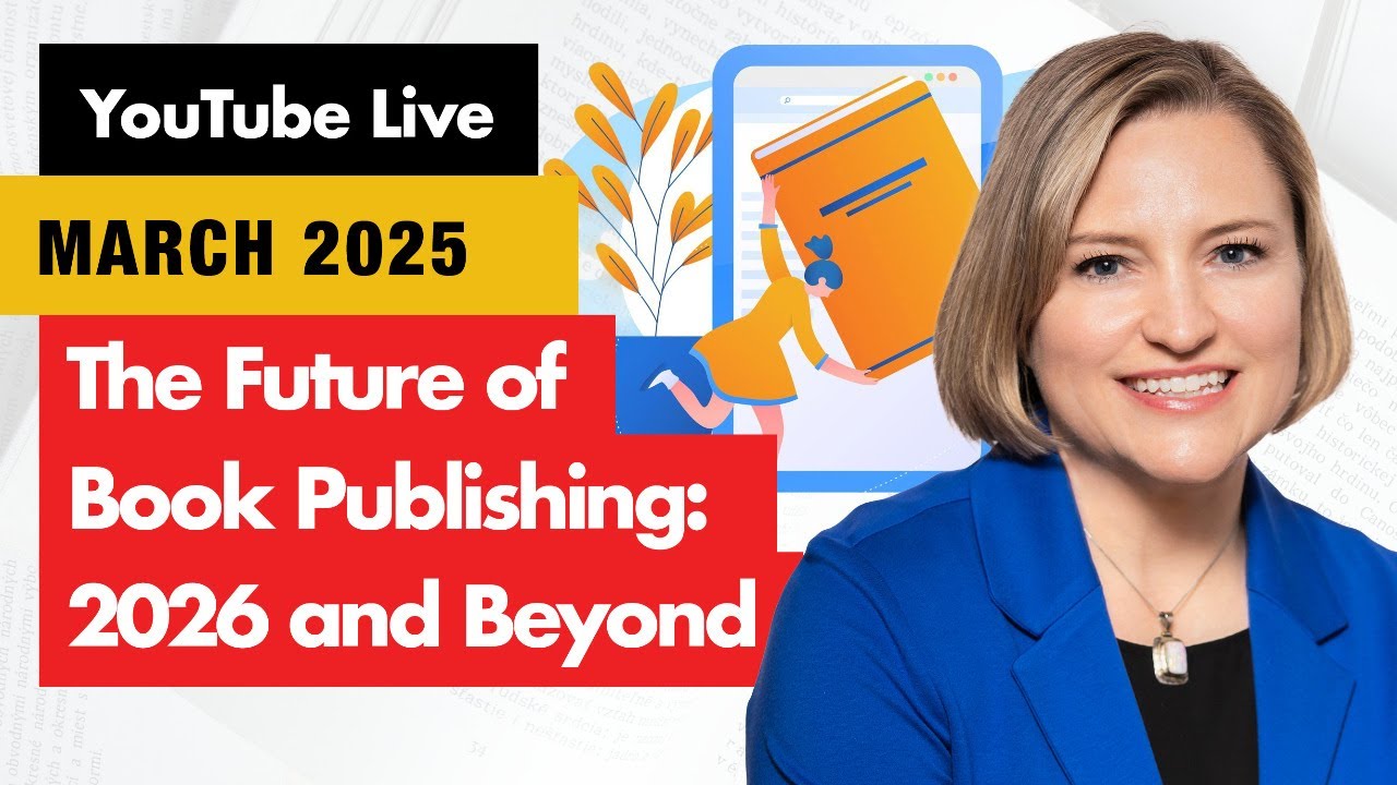 The Future of Book Publishing - A Look at 2026 and Beyond - YouTube
