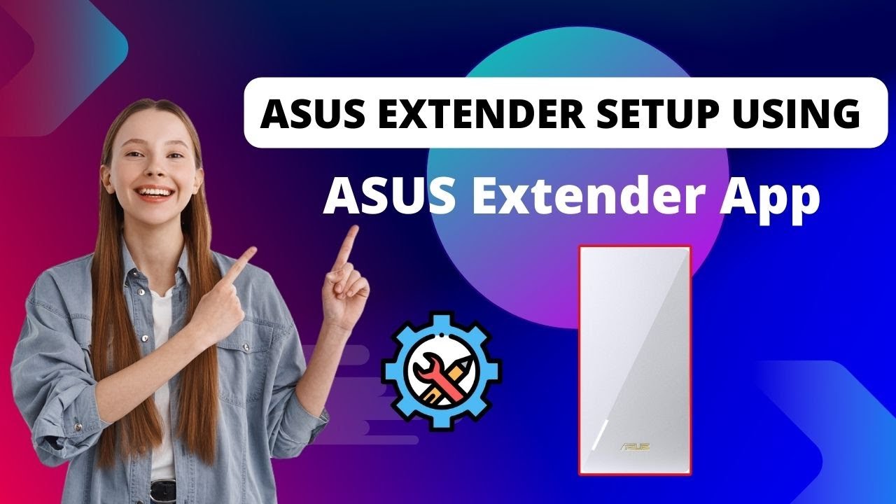 Asus extender setup using ASUS Extender App? - YouTube