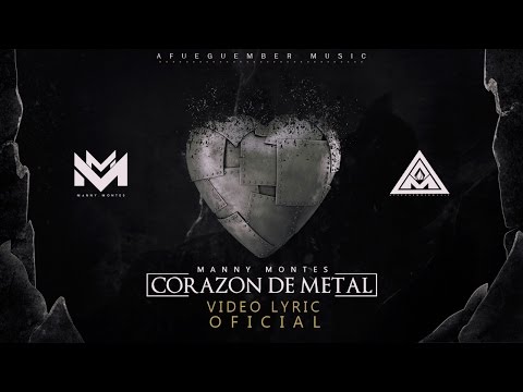 Manny Montes - Corazón de Metal (VideoLyrics y Audio Oficial)