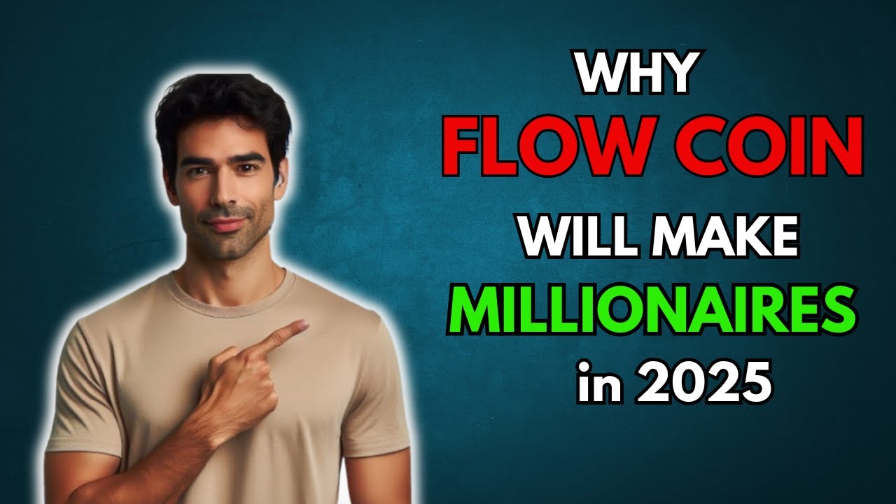 FLOW: Why FLOW will make Millionaires in 2025 - YouTube