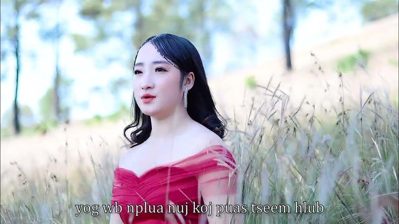 Yog wb nplua nuj koj puas tseem hlub : hu los ntawm paj nyiag lauj :nkauj tawm tshiab 10/22/22 ...