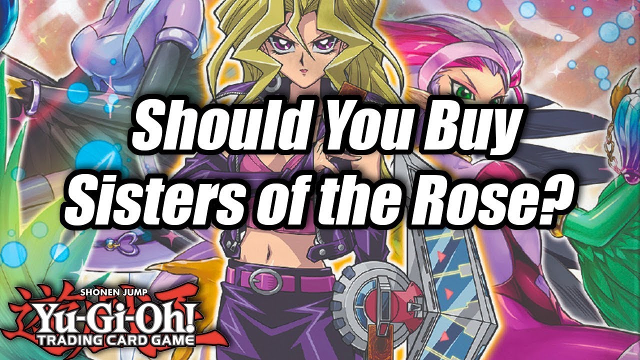 Yu-Gi-Oh! Should You Buy Legendary Duelists: Sisters of the Rose? - YouTube