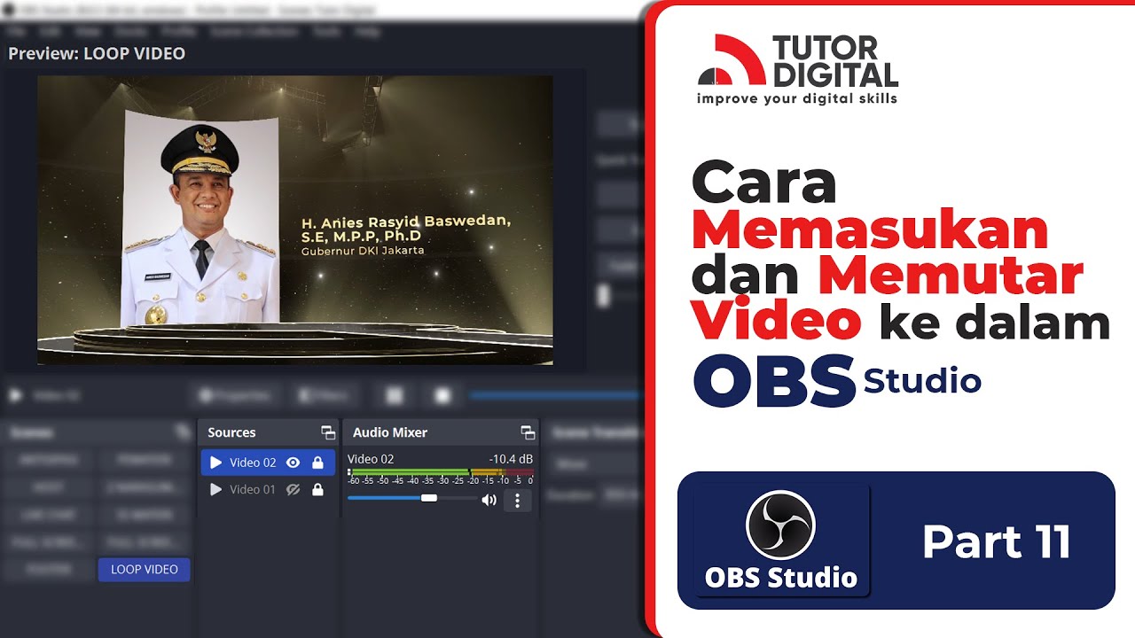 Part 11 | Cara Memasukan dan Memutar Video ke dalam OBS Studio 2022 | Tutor Digital - YouTube