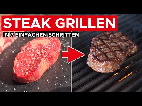Steak Grillen: Das perfekte Steak in 7 einfachen Schritten auf dem Gasgrill zubereiten