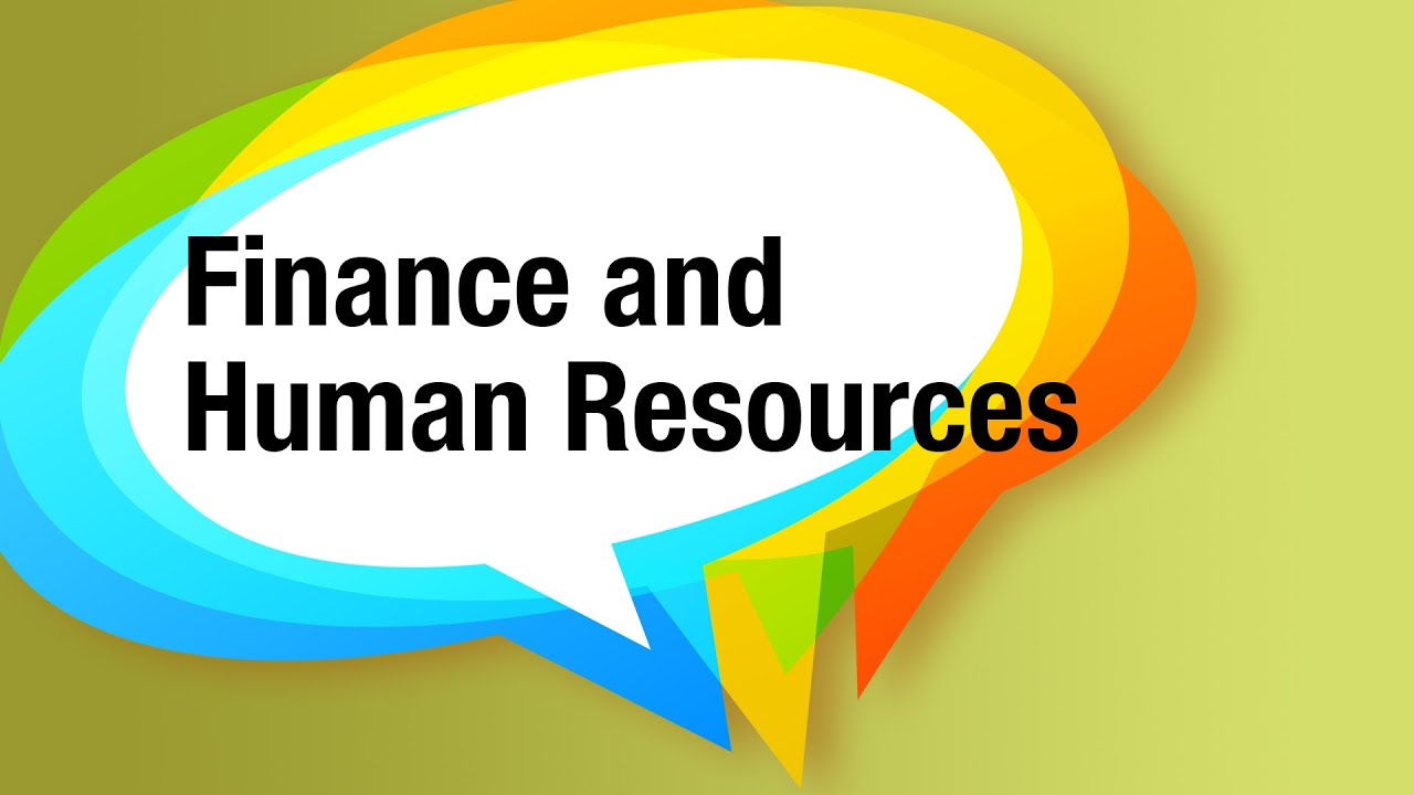 Finance and Human Resources - YouTube