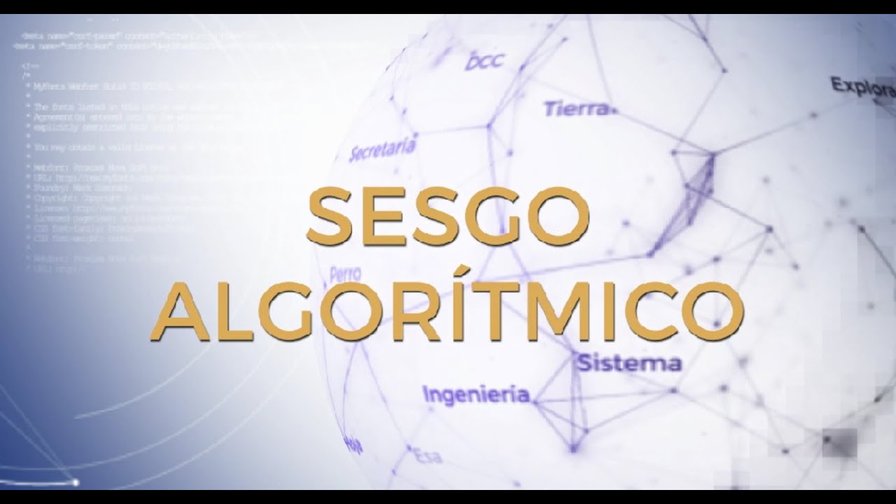 Sesgo algorítmico - YouTube