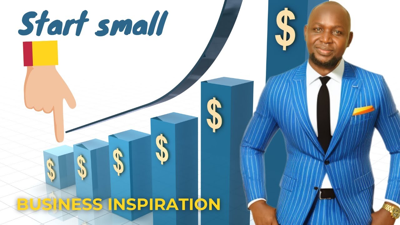 HOW TO START SMALL AND GROW YOUR BUSINESS - YouTube