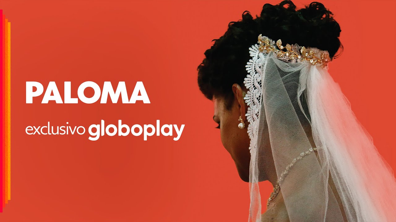 Paloma | Filme | Exclusivo Globoplay - YouTube