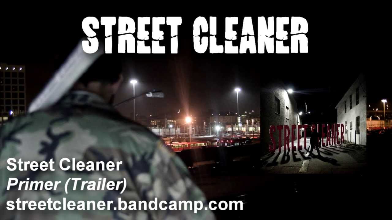 Street Cleaner - Primer (Trailer) - YouTube