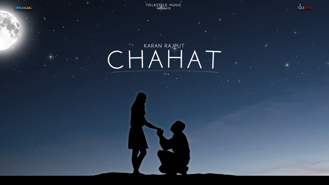 Chahat (Full Audio) Karan Rajput I Folkstylee music I Latest Punjabi ...