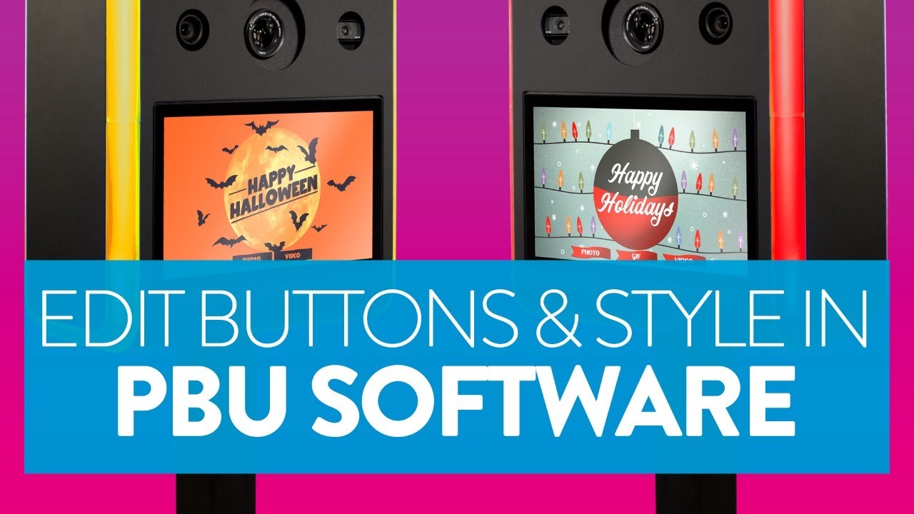 Editing Buttons & Software Style in Photo Booth Upload - YouTube