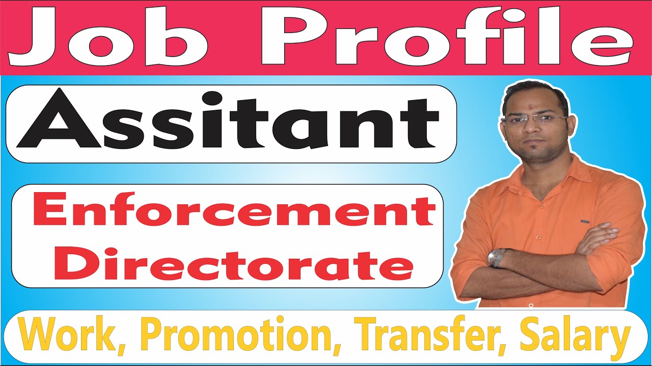 Assistant in ED I Job Profile I Work I Promotion I Transfer I Salary ...