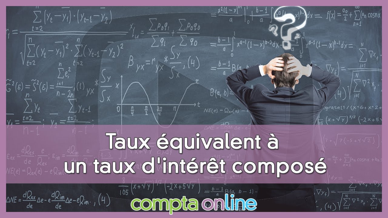 L'intérêt du taux équivalent - YouTube