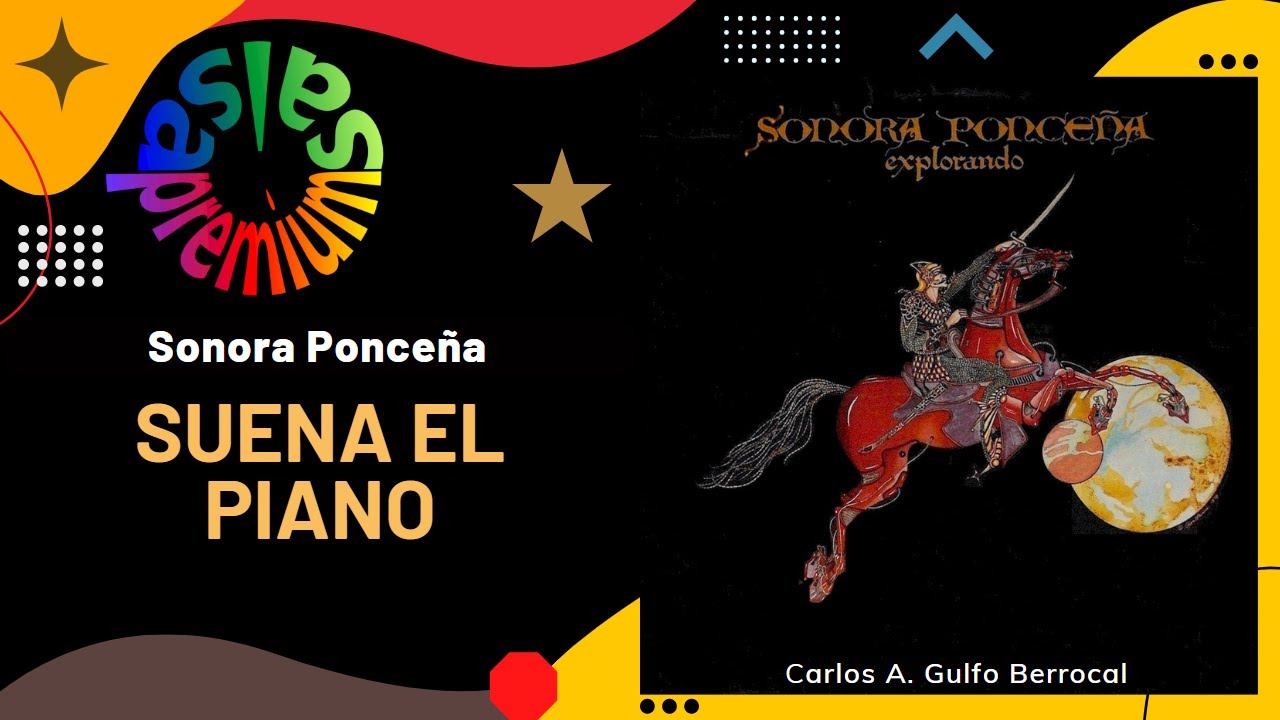 🔥SUENA EL PIANO [Version 1] por SONORA PONCEÑA con MIGUEL ORTIZ - Salsa ...