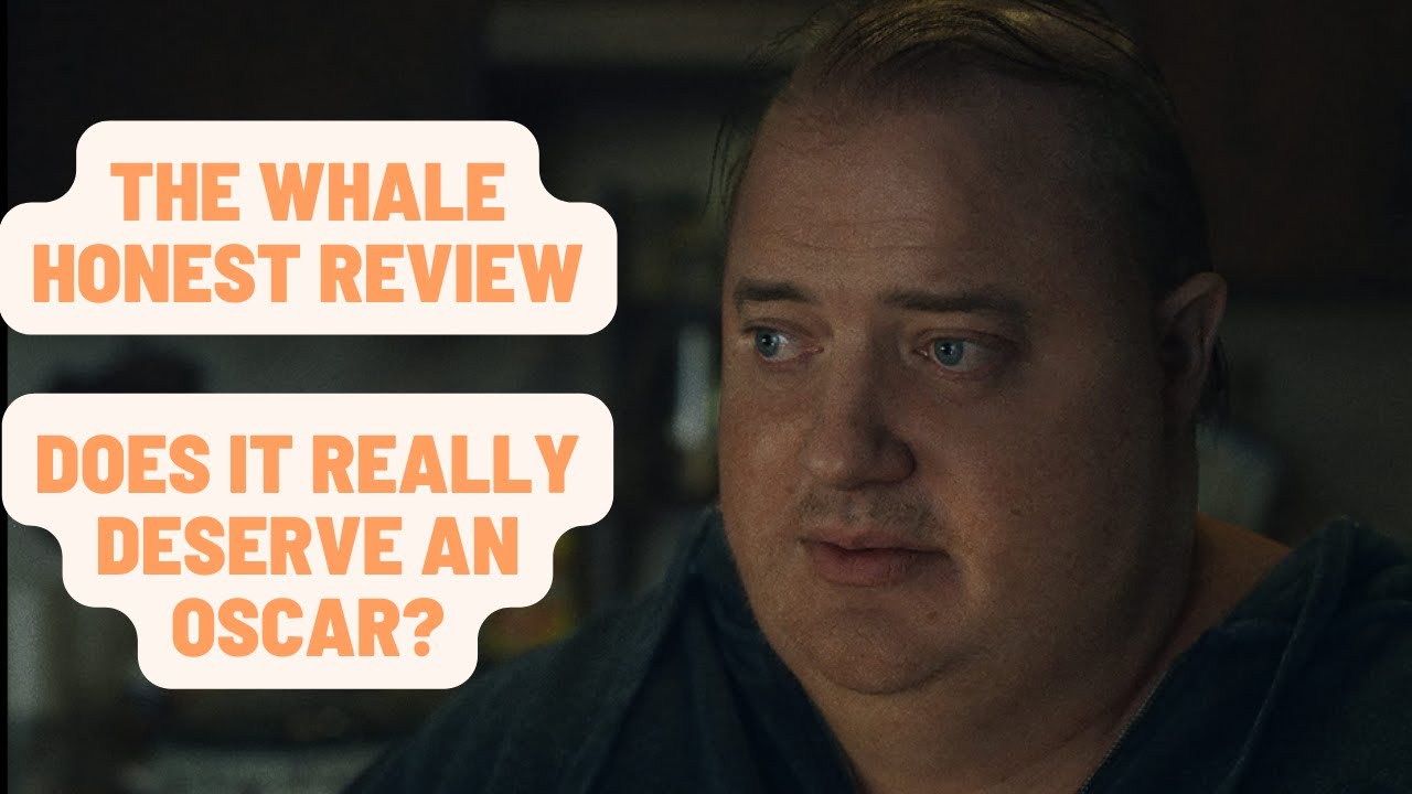 The Whale - Movie Review - Does It Really Deserve An Oscar? - YouTube