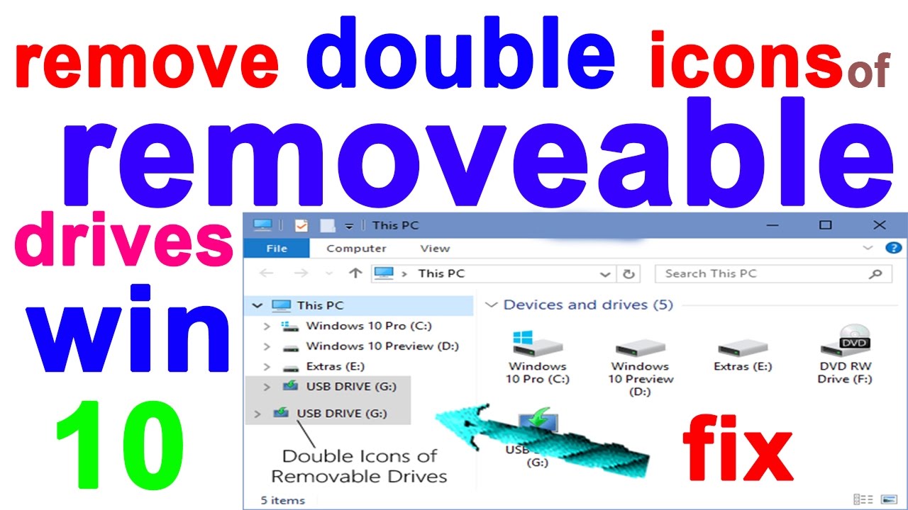 Solve Removable disk drive Appearing Twice in Navigation Pane of ...