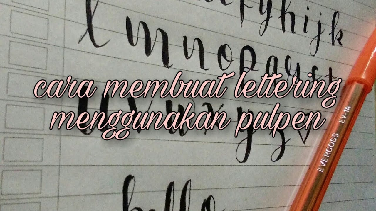 Cara membuat huruf lettering menggunakan pulpen, gampang banget - YouTube