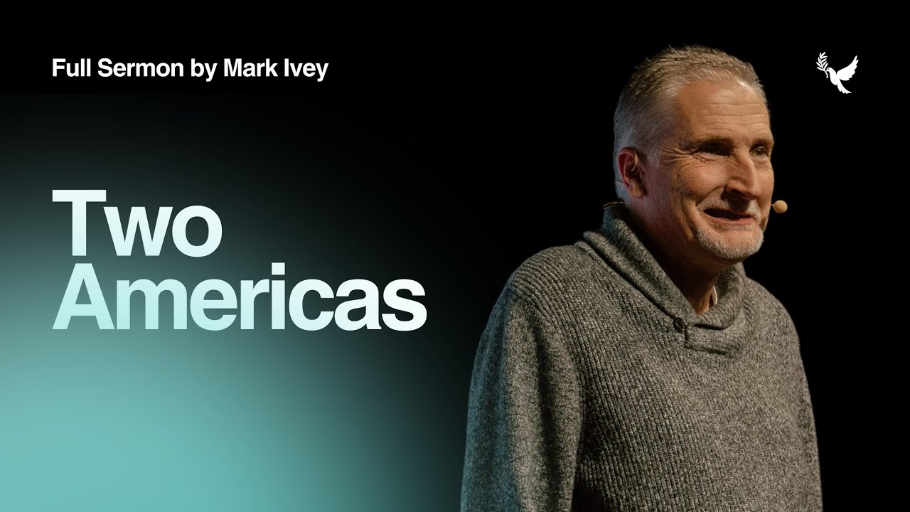 Two Americas | Mark Ivey | Christ Alive - YouTube