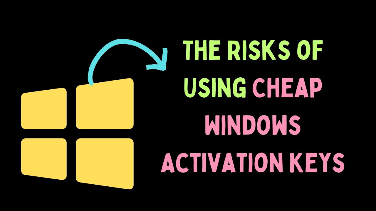 The Risks of Using Cheap Windows Activation Keys - YouTube