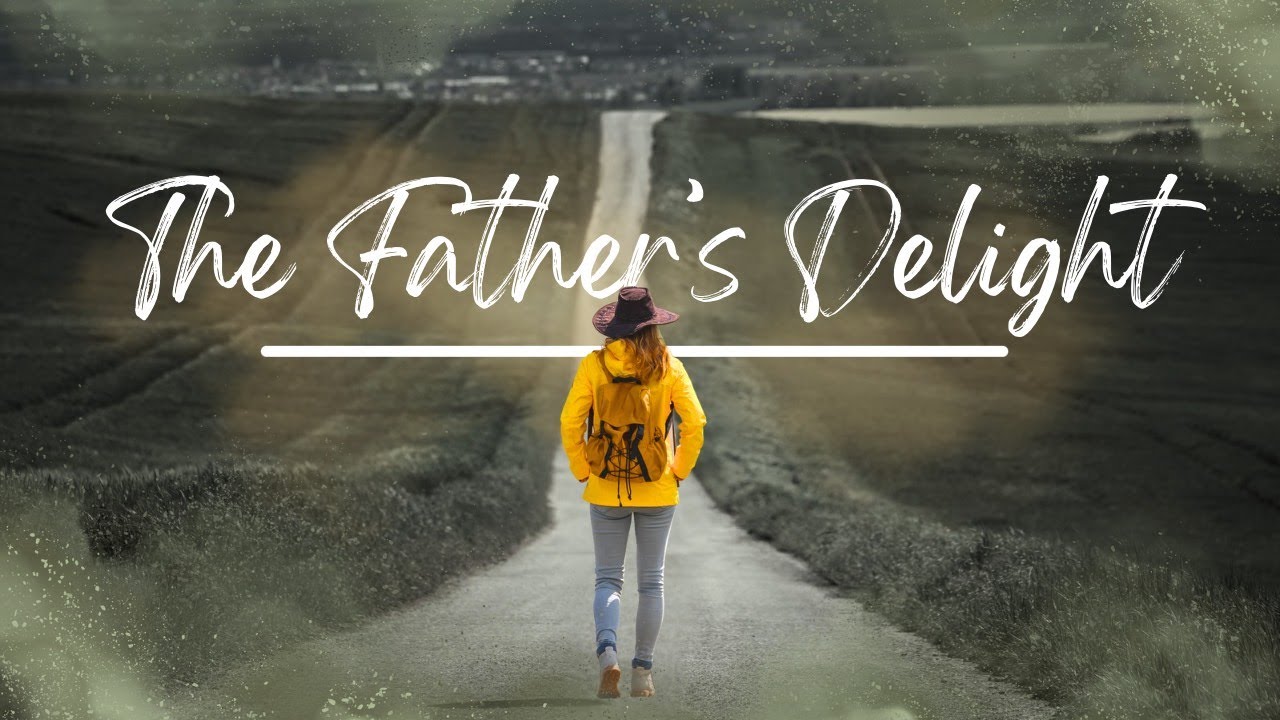 The Father’s Delight: Our Joyful Partnership in His Generous Kingdom ...