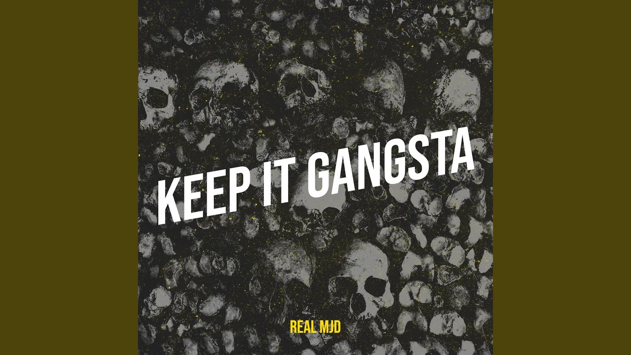Keep It Gangsta - YouTube