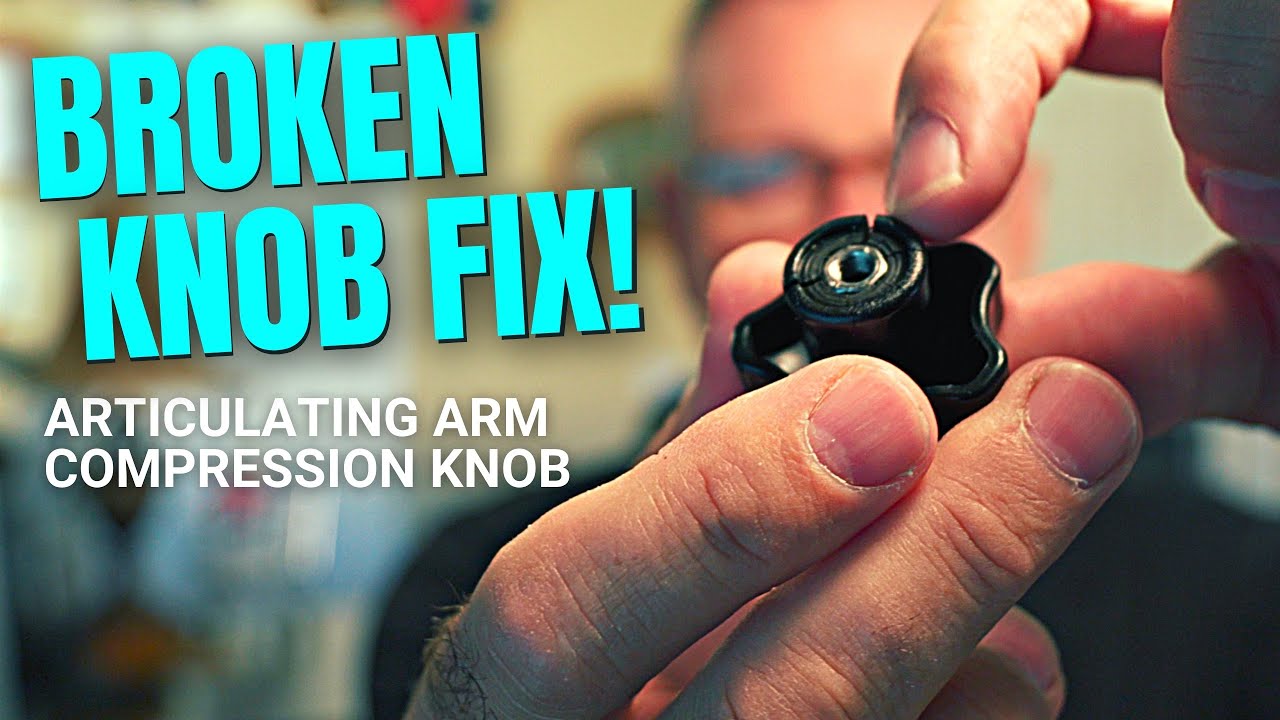 Simple Broken Friction Knob for Articulating Arm Fix - 4K - YouTube