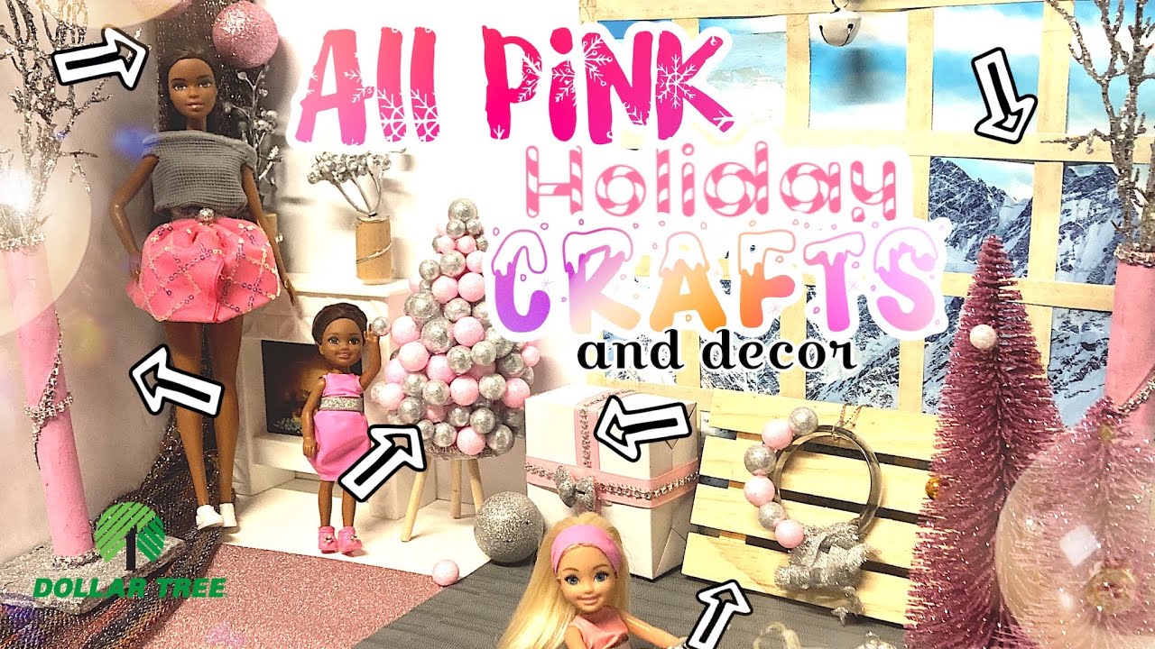 💓ALL PINK DOLLAR TREE CHRISTMAS HOLIDAY DECOR for YOU and YOUR #BARBIE ...