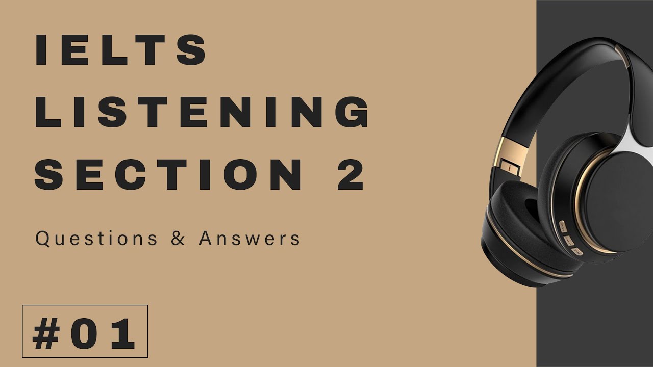 Listening Section 2 - #01 - IELTS listening practice - YouTube