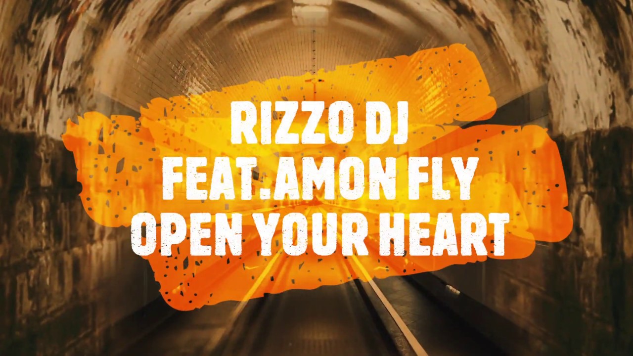 RIZZO DJ FEAT. AMON FLY - OPEN YOUR HEART - YouTube Music