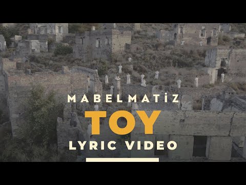Mabel Matiz - Toy ( Lyric | Şarkı Sözleri )