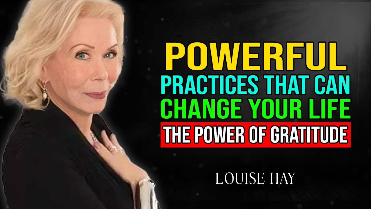 The Power of Gratitude: How Louise Hay's Practices Can Transform Your ...