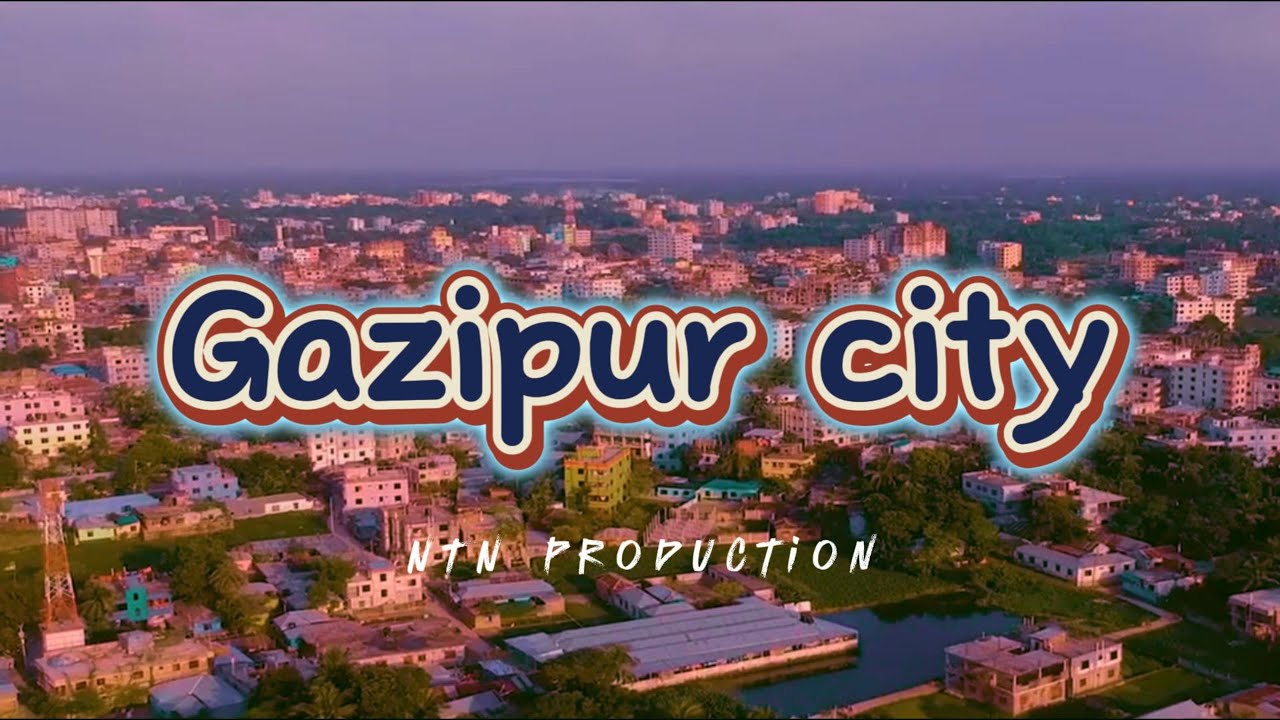 Gazipur city view 🌆 - YouTube