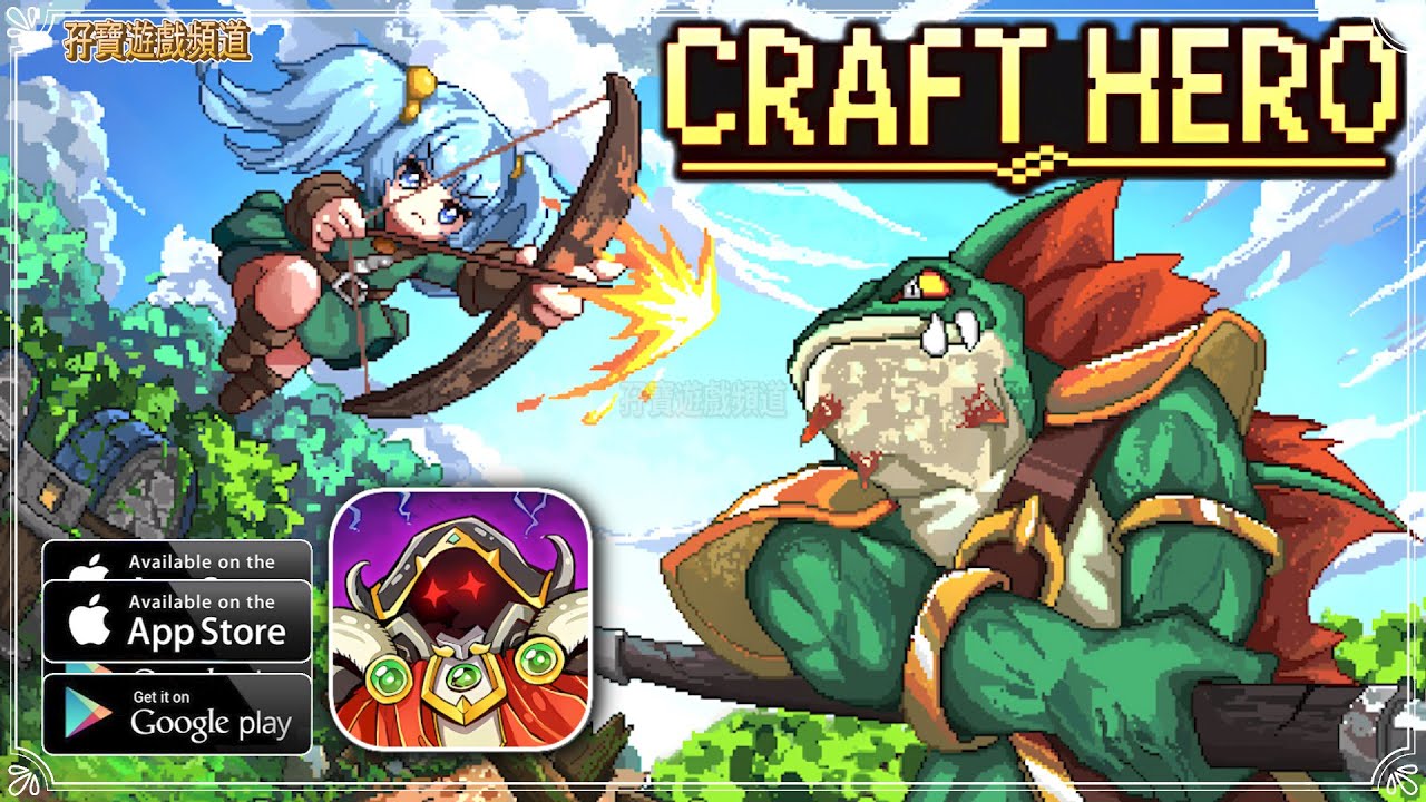 【手游试玩】Craft Hero-Build Your Dungeon 一款沙盒类生存建造游戏 建造、探索和防御！(Android/IOS ...