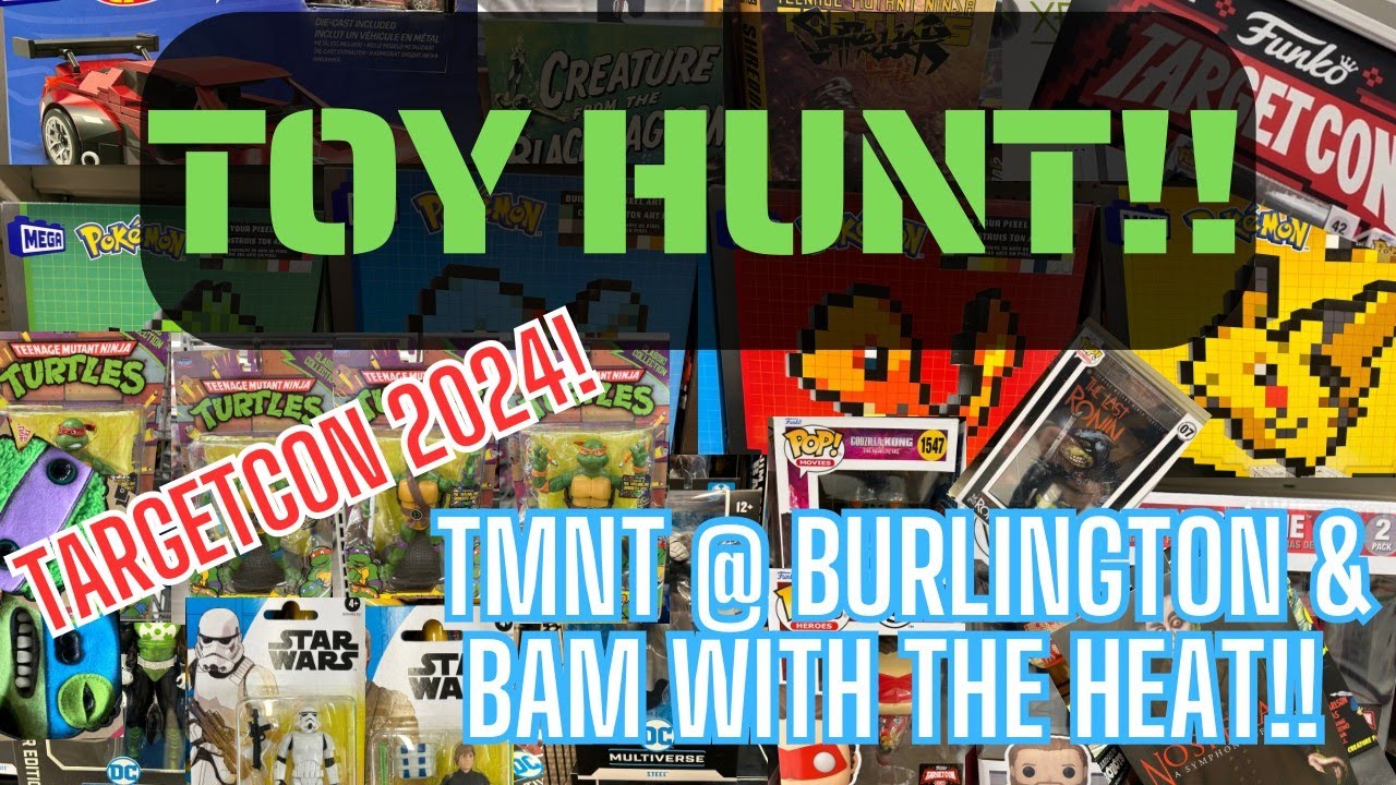 Toy Hunt! TargetCon 2024 Is Here! Chase Find @ BAM & Burlington Is ...