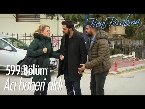 Yusuf acı haberi öğreniyor - Beni Bırakma 599. Bölüm