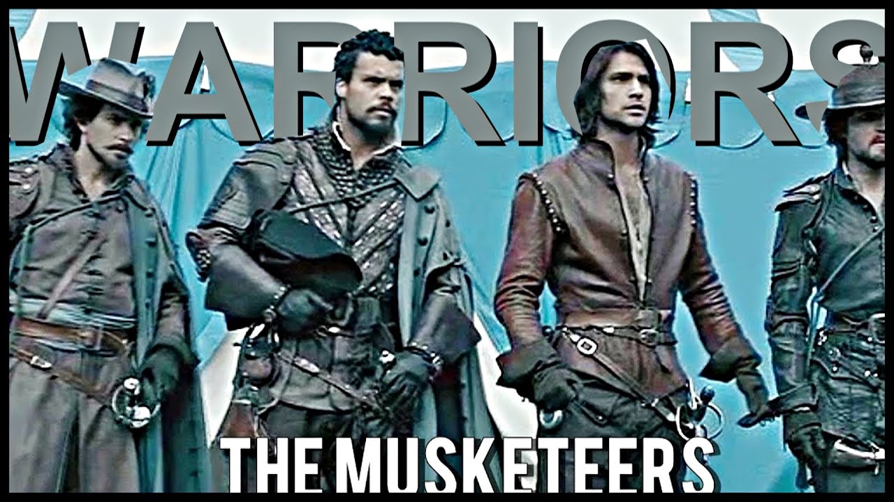 The Musketeers || we are warriors - YouTube