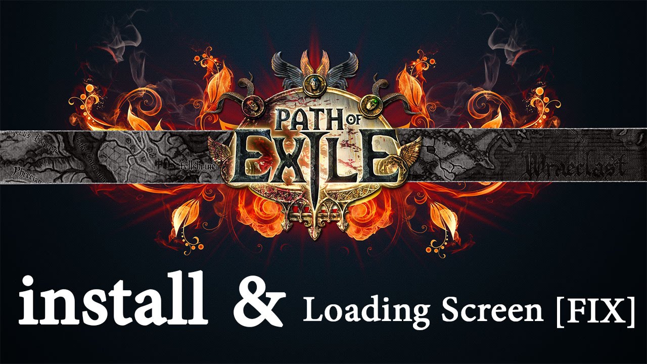 Path Of Exile Loading Screen [FIX] - شرح التحميل و التسطيب و حل مشكله ...