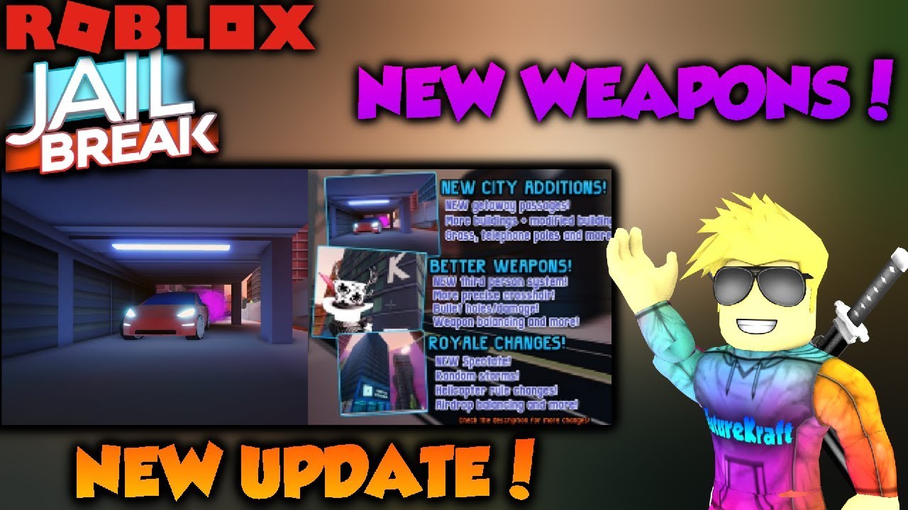 ROBLOX JAILBREAK NEW CITY AND WEAPONS UPDATE (NEW WEAPON SYSTEM, NEW ...