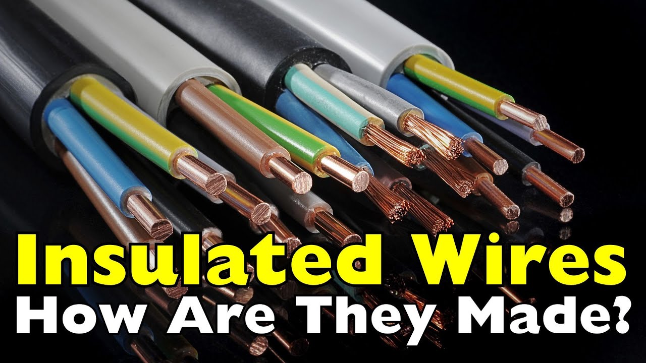 How Insulated Wires Are Made: The Backbone of Modern Life - YouTube