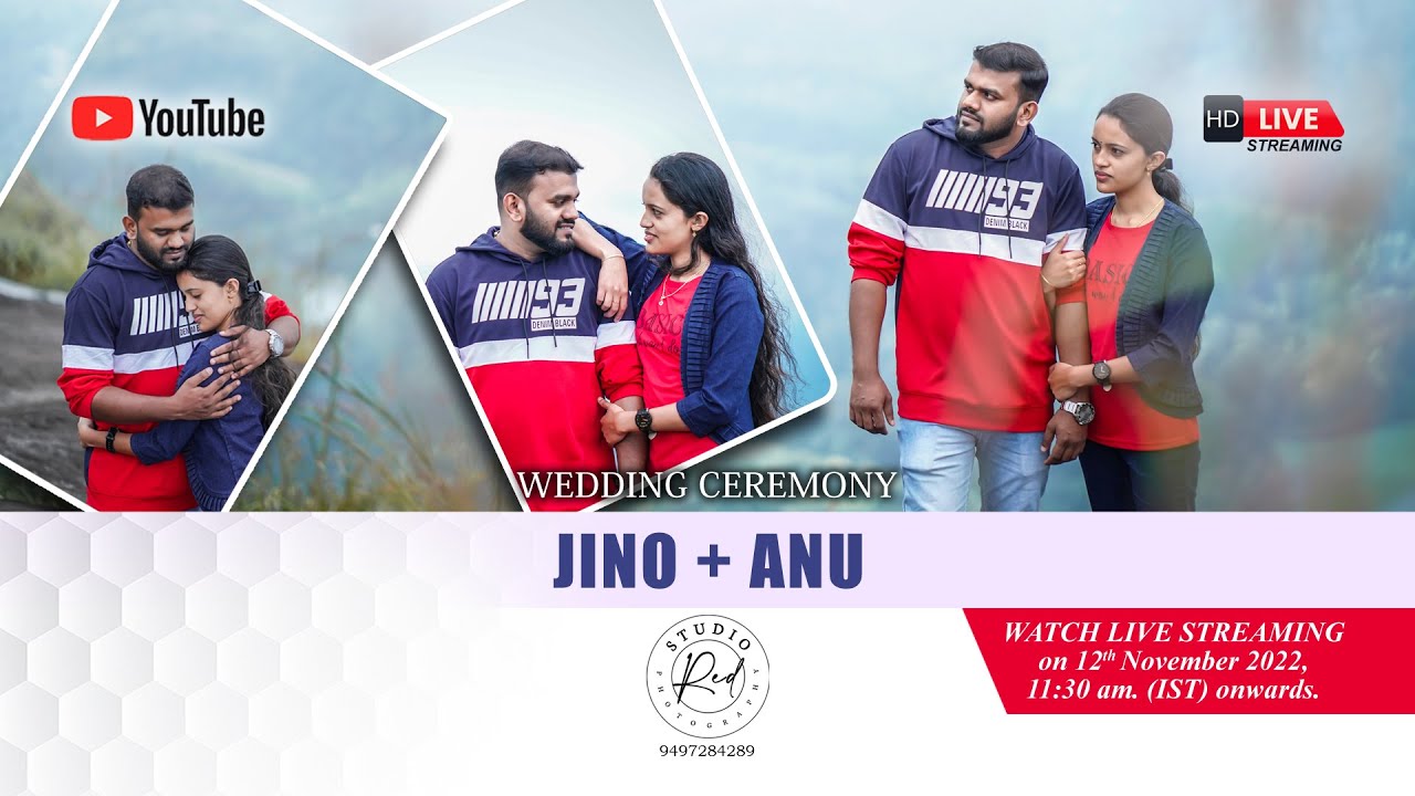 Wedding Ceremony LIVE Streaming | JINO - ANU | STUDIO RED PHOTOGRAPHY - 9497284289 | 12 - 11 ...