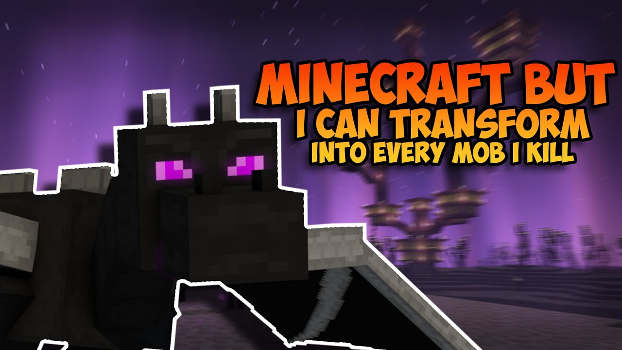 Minecraft But I Can Transform Into Every Mob I Kill - YouTube