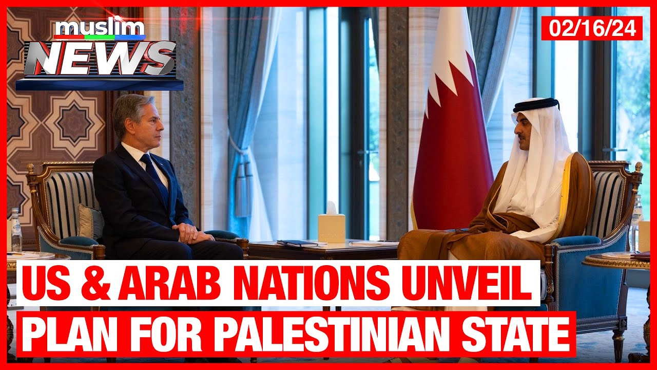 US And Arab Nations Forge Plan For Palestinian State And Cease Fire ...