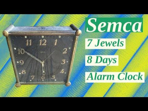 Semca 7 Jewels 8 Days Alarm Clock - YouTube