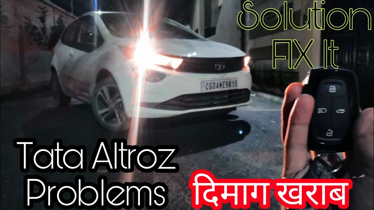 Tata Altroz Problem | Solution | Request Sensor | Remote Battery Dead ...