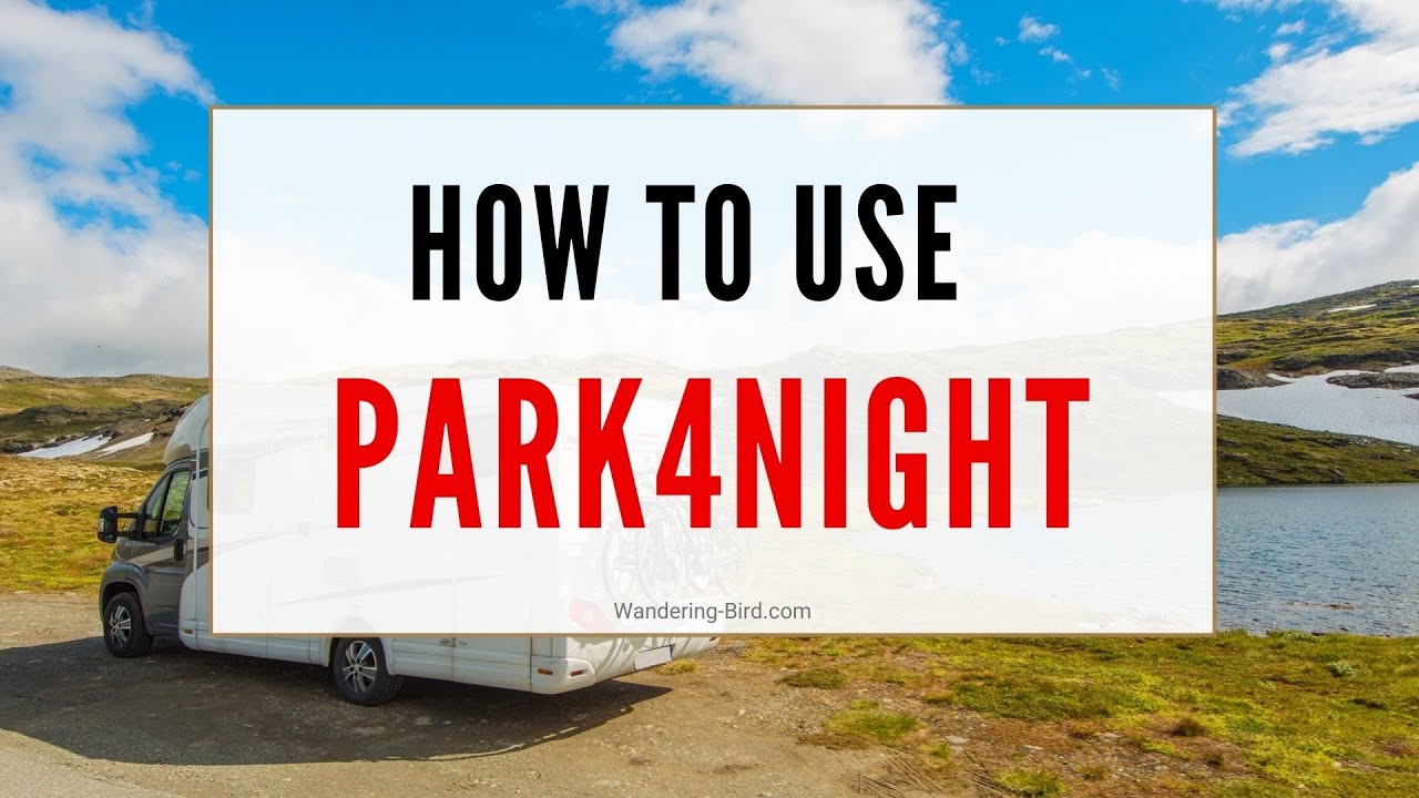 How to use Park4Night app on laptop, phone or iPad - YouTube