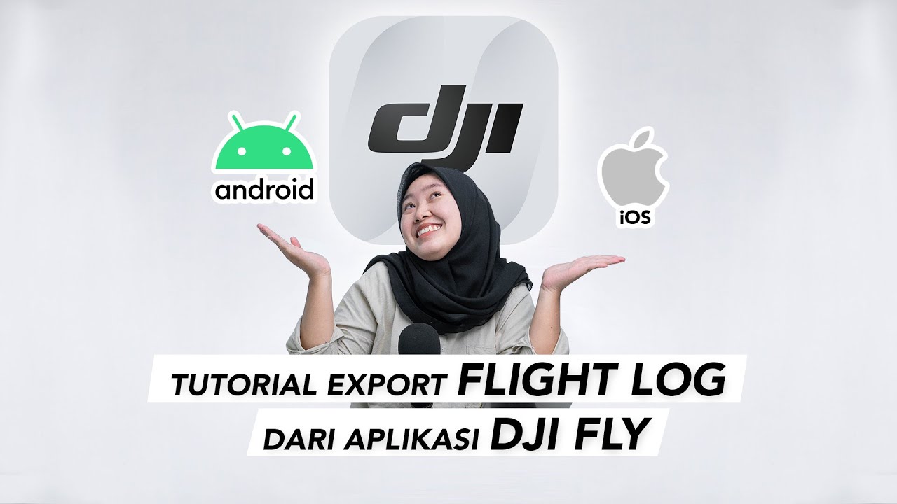 Tutorial Export Flight Log DJI Fly dari Android dan IOS - YouTube