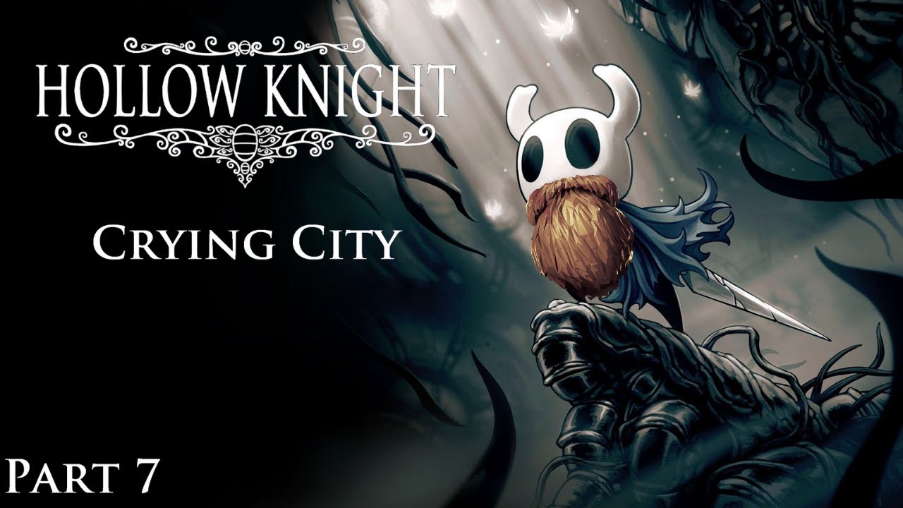Hollow Knight -7- Crying City - YouTube