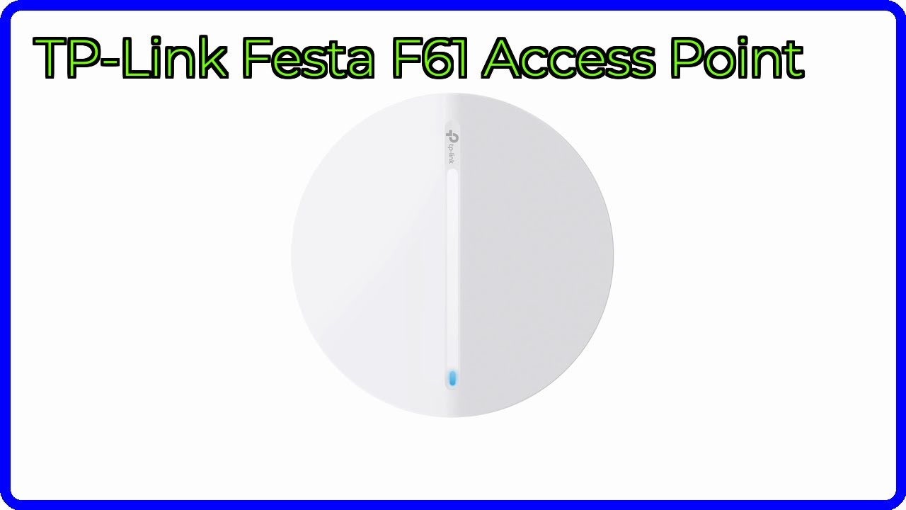 REVIEW (2026): TP-Link Festa F61 Access Point. ESSENTIAL details. - YouTube