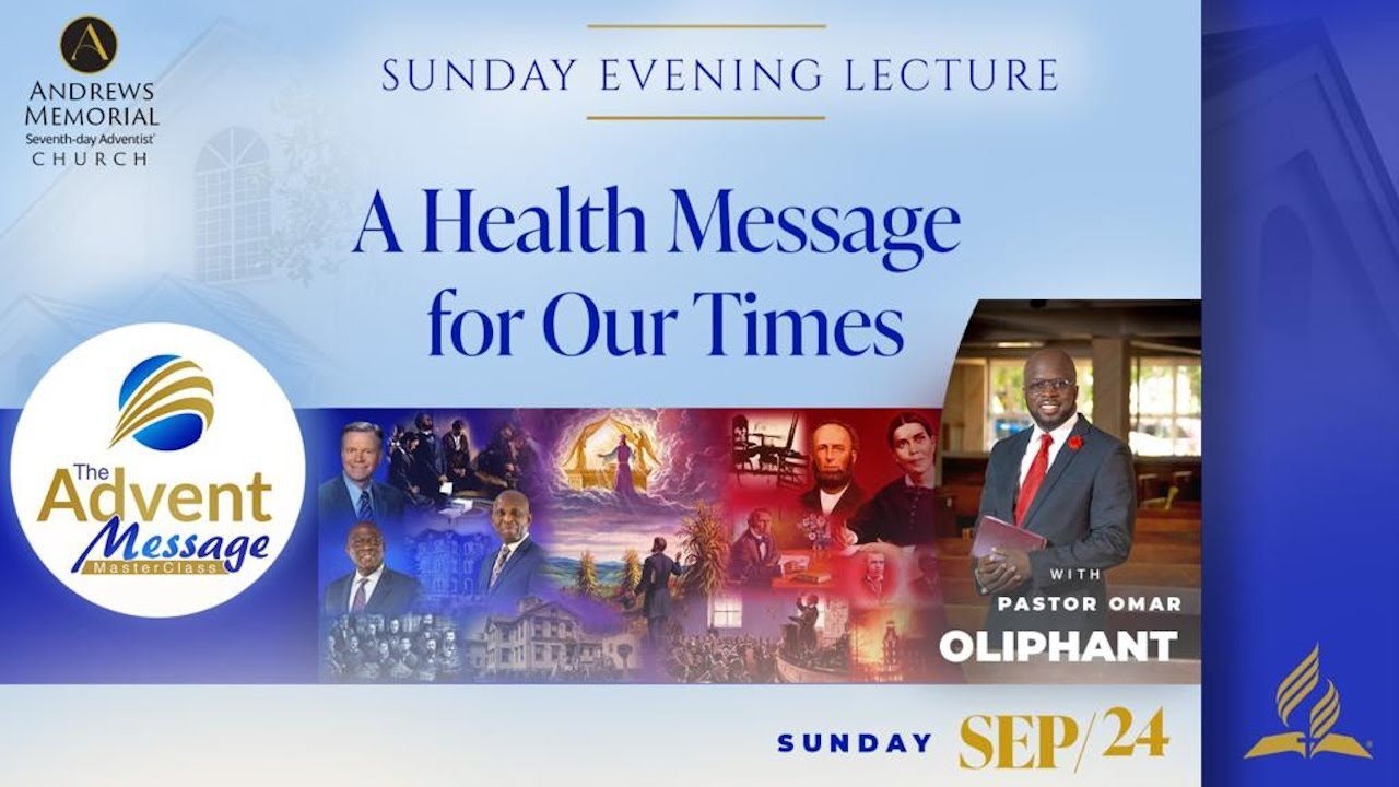 The Advent Message MasterClass || "A Health Message for Our Times ...